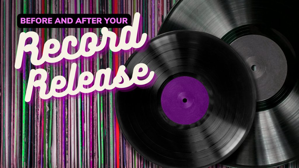 Before and After Your Record Release (Part One) - Play MPE
